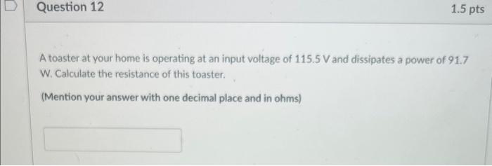 Solved A toaster at your home is operating at an input | Chegg.com