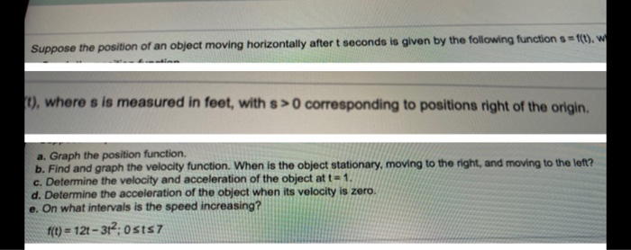 Solved Suppose the position of an object moving horizontally | Chegg.com