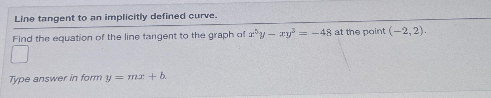 Solved Line tangent to an implicitly defined curve.Find the | Chegg.com