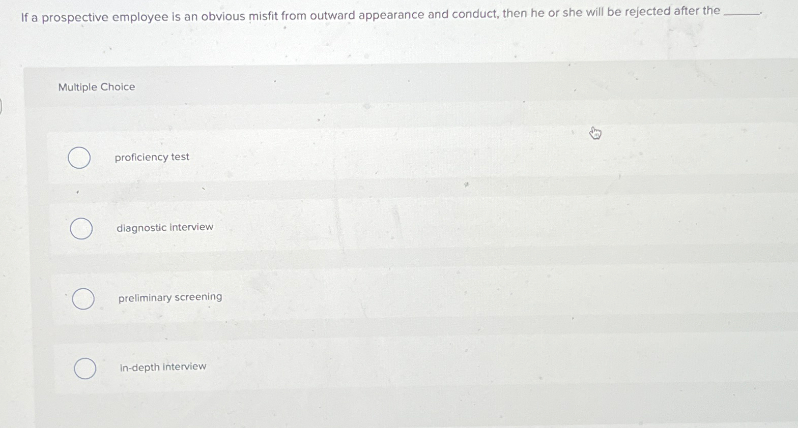 Solved If a prospective employee is an obvious misfit from | Chegg.com