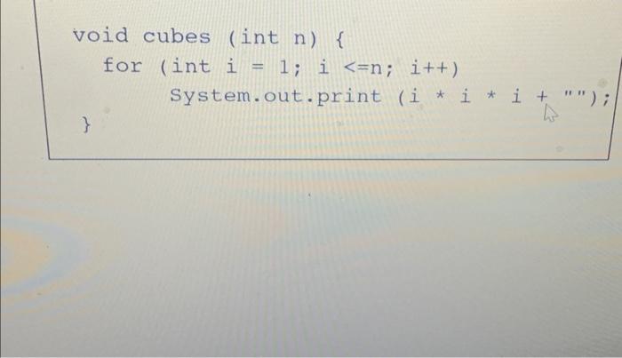 Solved void cubes (int n){ for (int i=1;i