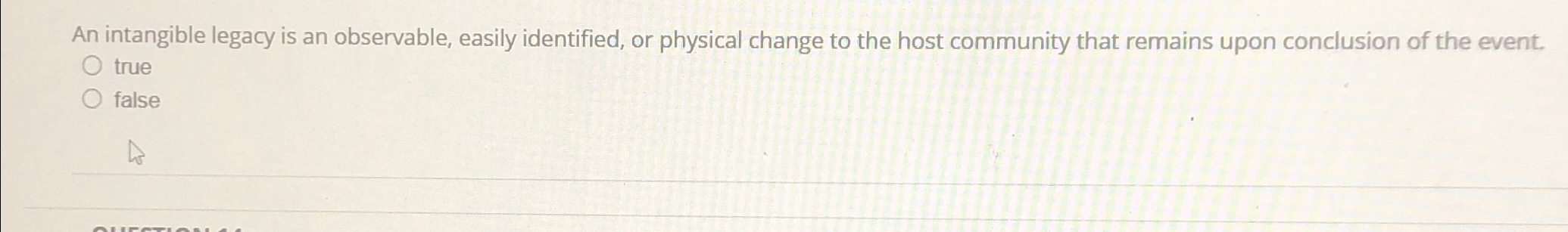 Solved An intangible legacy is an observable, easily | Chegg.com