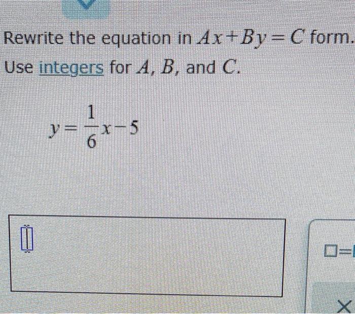 Solved Rewrite the equation in Ax+By=C form. Use integers | Chegg.com