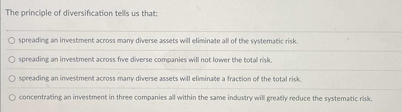 Solved The principle of diversification tells us | Chegg.com