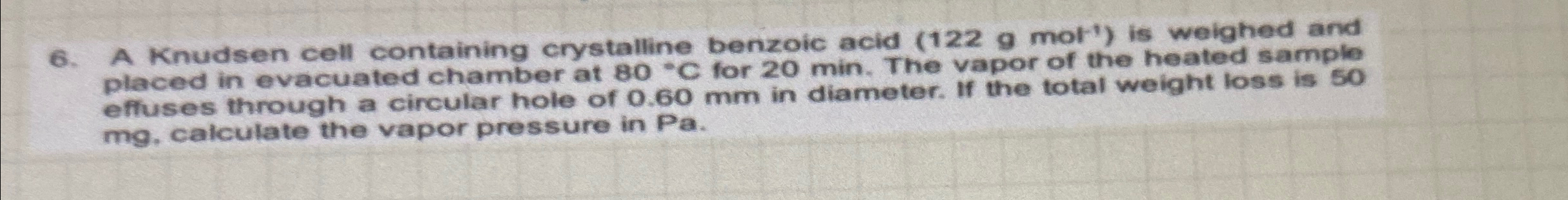 Solved A Knudsen cell containing crystalline benzoic acid | Chegg.com