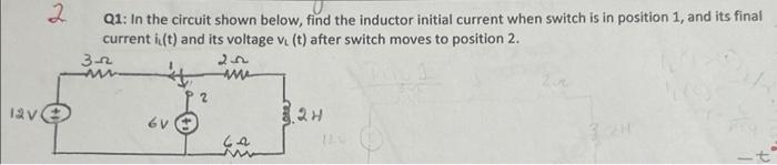 Solved Q1: In the circuit shown below, find the inductor | Chegg.com