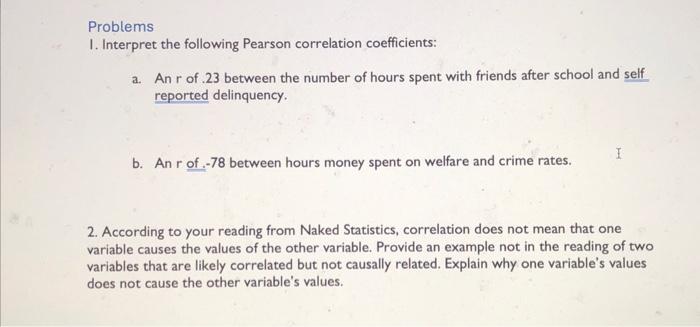Solved Problems 1. Interpret the following Pearson | Chegg.com