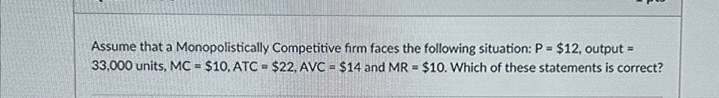 Solved Assume that a Monopolistically Competitive firm faces | Chegg.com