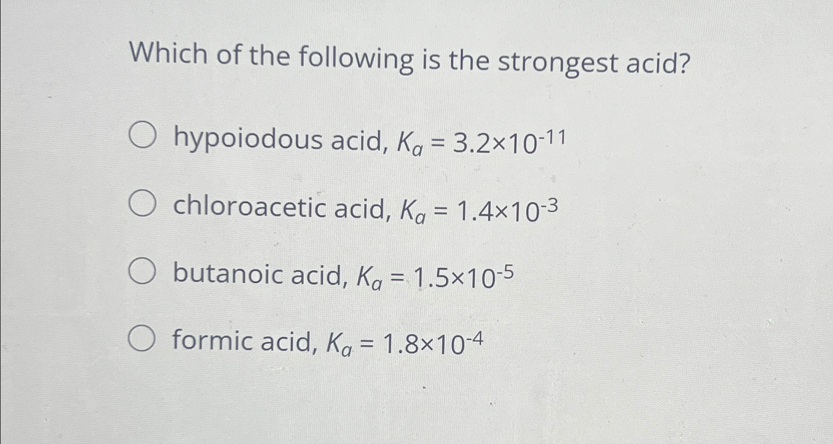 Solved Which of the following is the strongest | Chegg.com