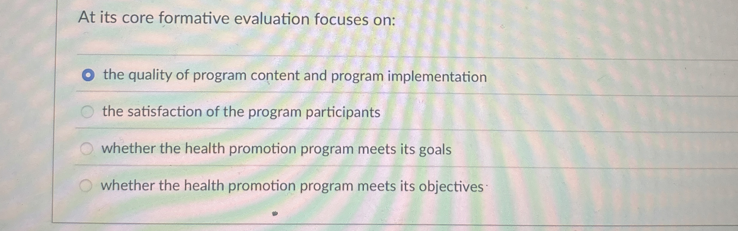Solved At its core formative evaluation focuses on:the | Chegg.com