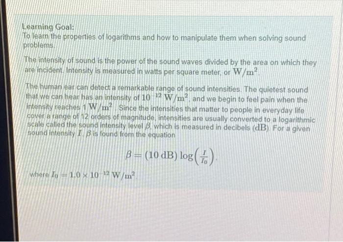 Solved Learning Goal: To learn the properties of logarithms | Chegg.com