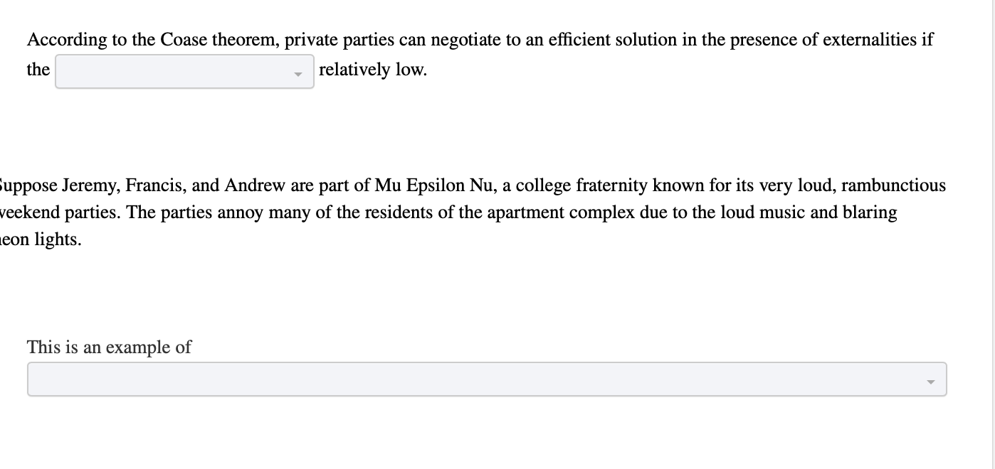 Solved According to the Coase theorem, private parties can | Chegg.com