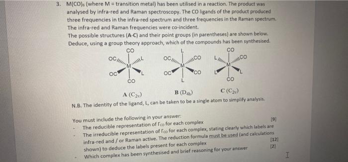 Solved M(CO)6 (where M= transition metal) has been utilised | Chegg.com