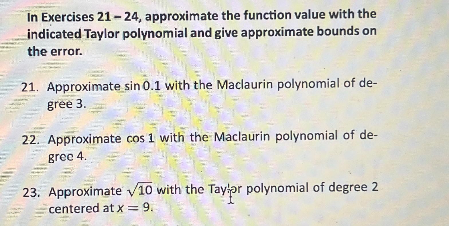 Solved In Exercises 21-24, ﻿approximate the function value | Chegg.com