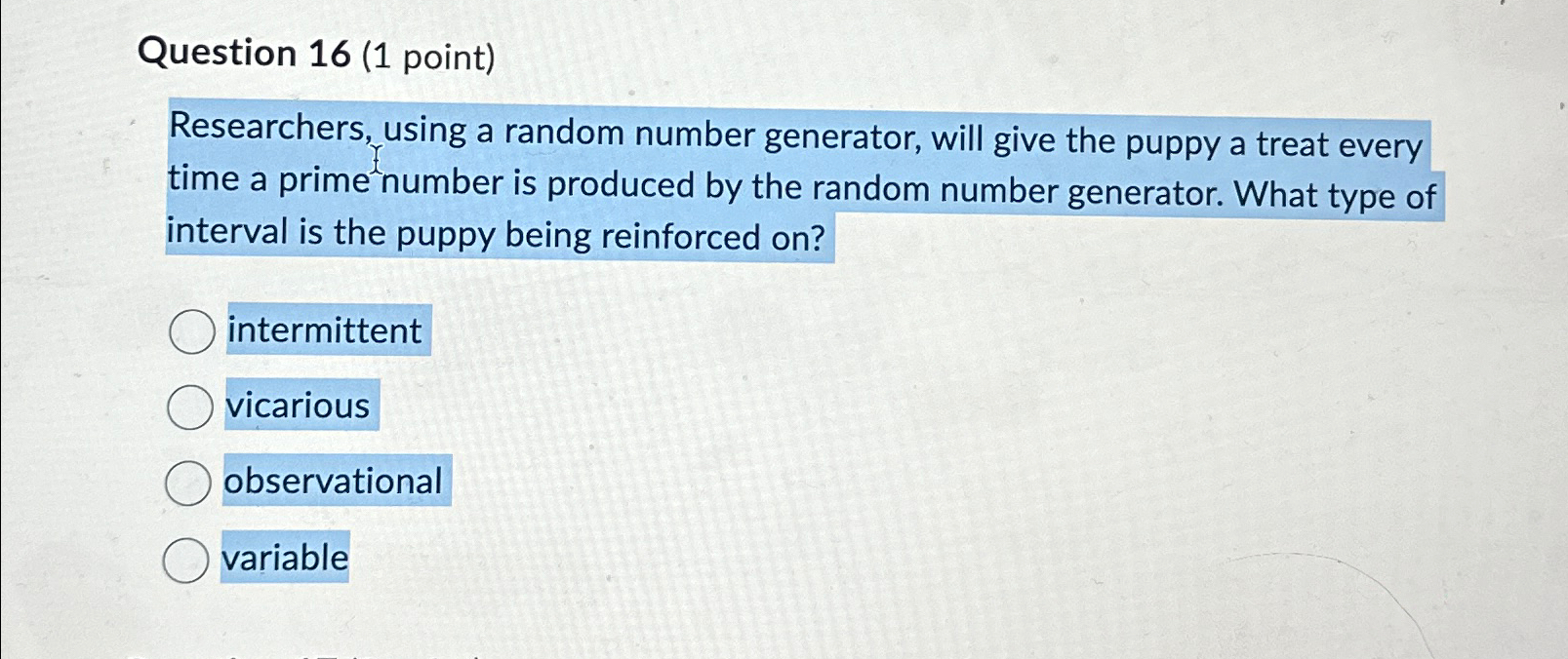 Solved Question 16 (1 ﻿point)Researchers, using a random | Chegg.com
