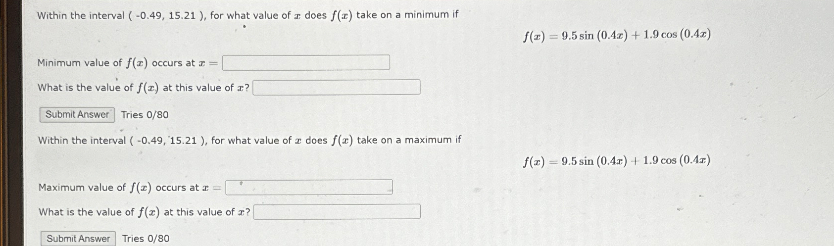 Solved Within the interval (-0.49,15.21), ﻿for what value of | Chegg.com