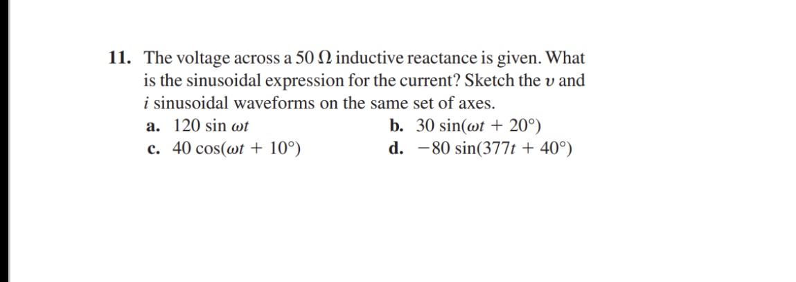 Solved The voltage across a 5Ω ﻿inductive reactance is | Chegg.com