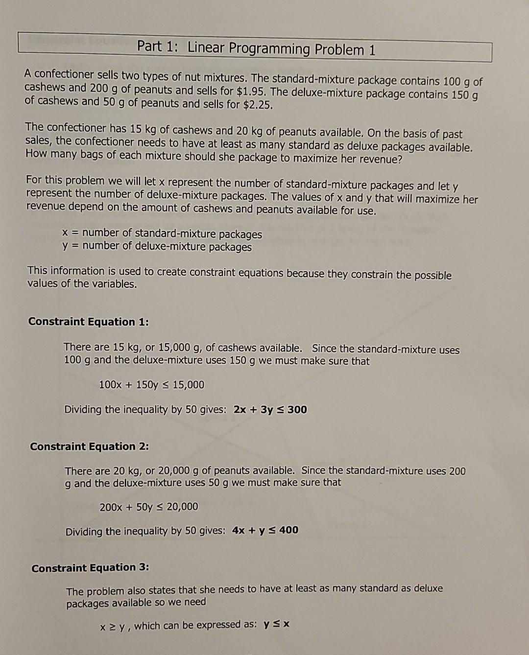 Solved Part 1: Linear Programming Problem 1 A confectioner | Chegg.com