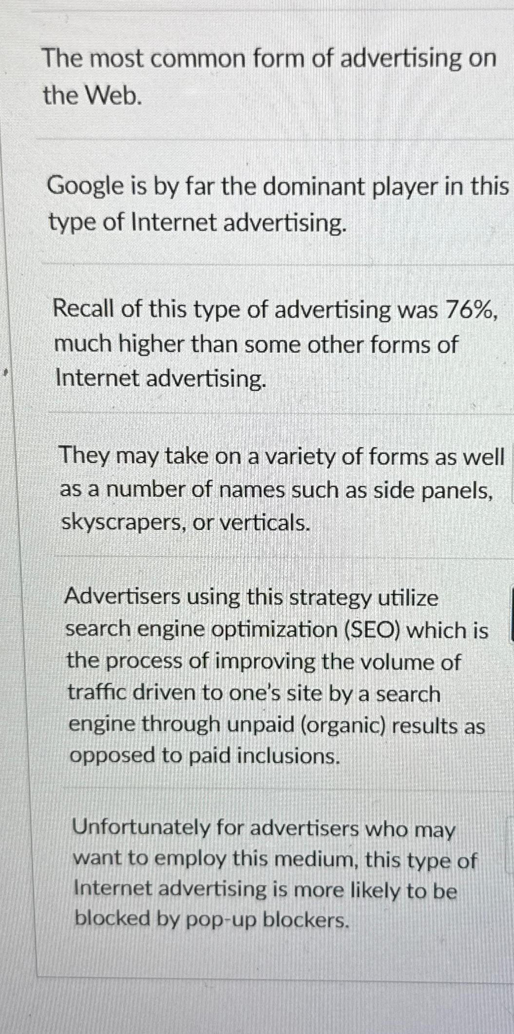 Solved The most common form of advertising on the Web.Google | Chegg.com