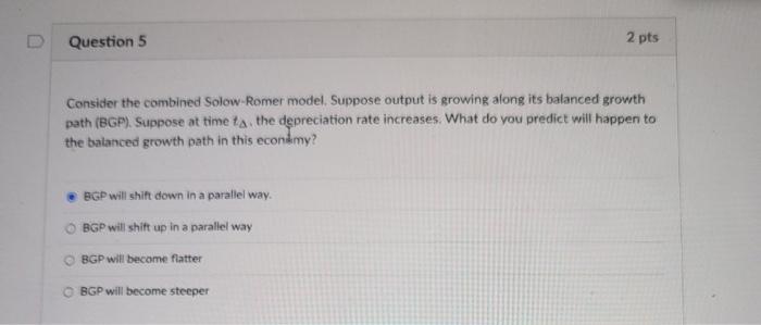 Solved O Question 5 Consider the combined Solow-Romer model. | Chegg.com