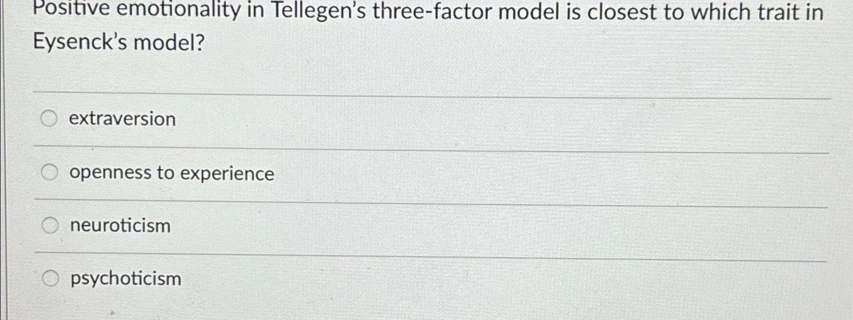 Solved Positive emotionality in Tellegen's three-factor | Chegg.com