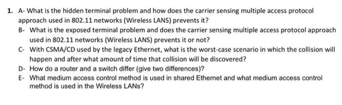 Solved 1. A- What is the hidden terminal problem and how | Chegg.com