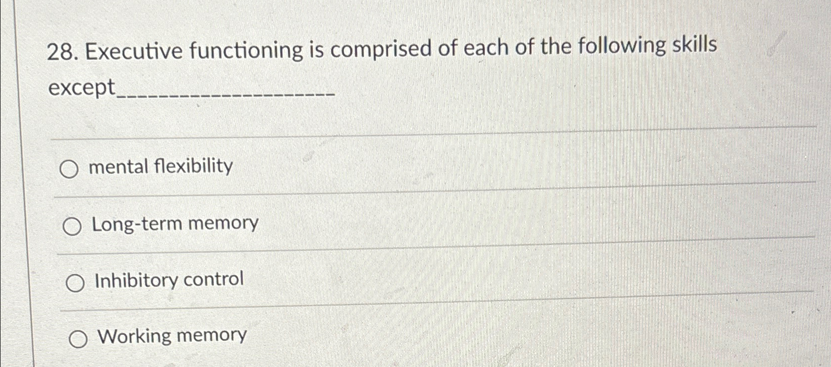 Solved Executive functioning is comprised of each of the | Chegg.com