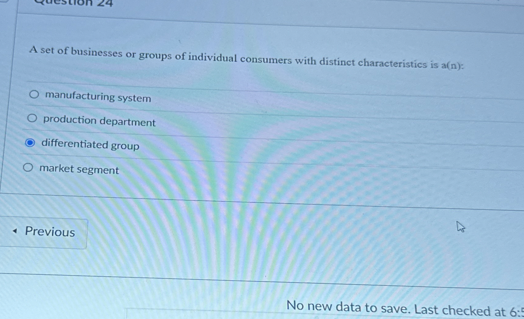 Solved A set of businesses or groups of individual consumers | Chegg.com