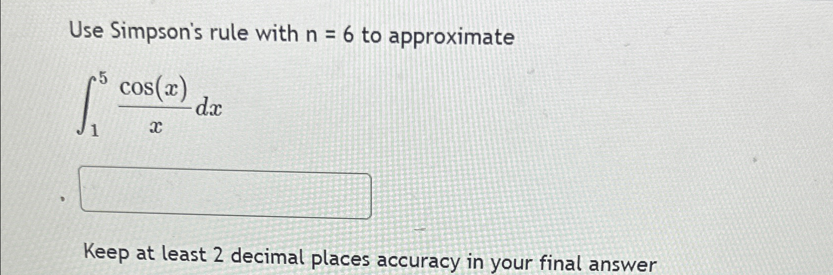 Solved Use Simpson's rule with n=6 ﻿to | Chegg.com