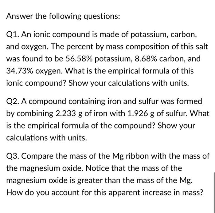 Solved Answer the following questions: Q1. An ionic compound | Chegg.com