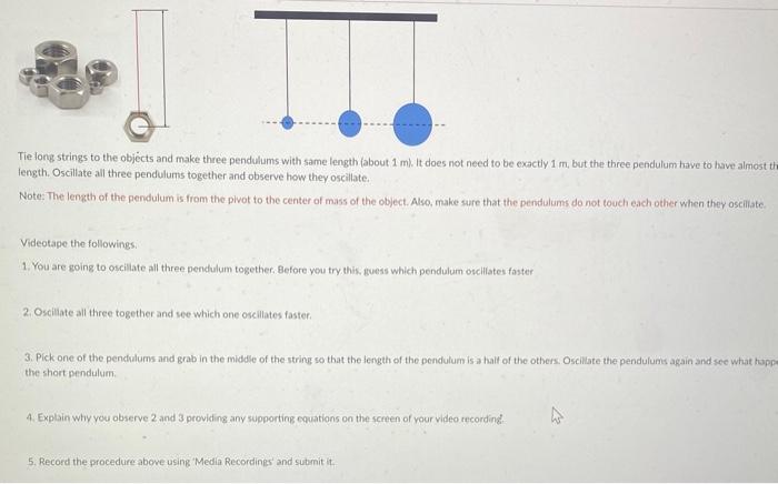 Solved Tie long strings to the objects and make three | Chegg.com