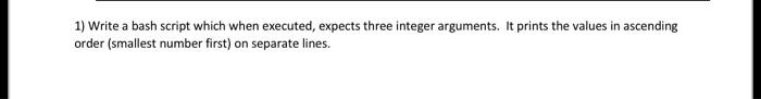 Solved 2) Write a bash script which when executed, expects | Chegg.com