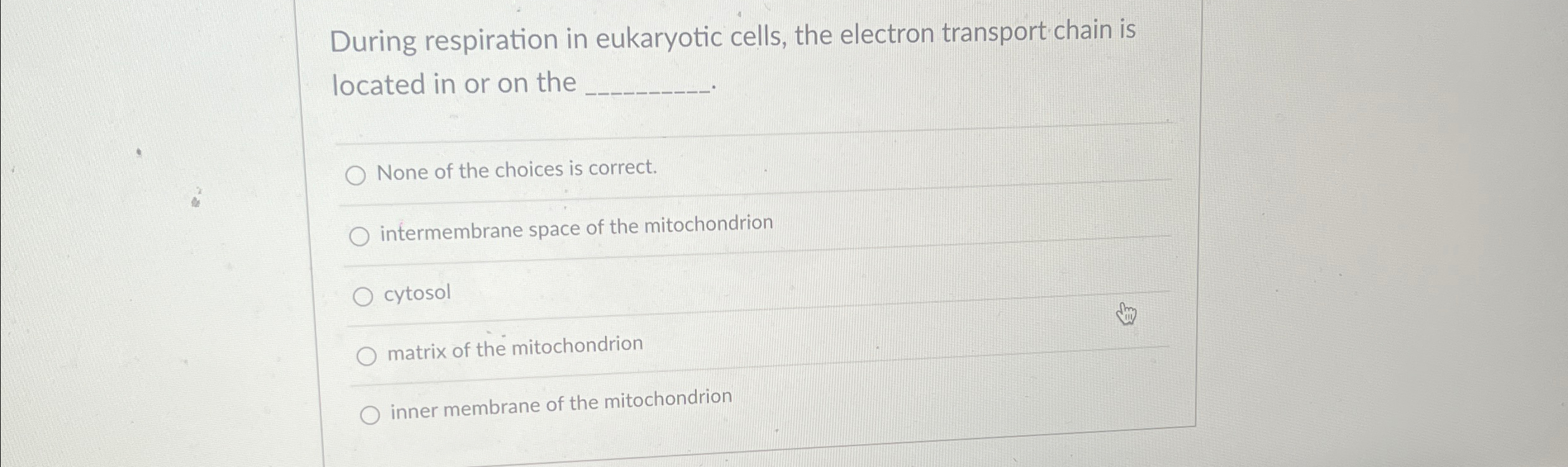 Solved During respiration in eukaryotic cells, the electron | Chegg.com