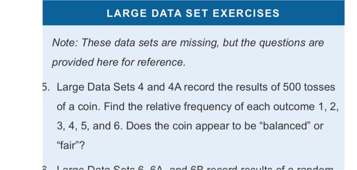 Solved LARGE DATA SET EXERCISES 6 Note: These data sets are | Chegg.com
