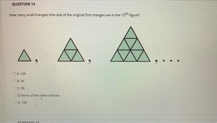 Solved QUESTION 14 How many small triangles (the size of the | Chegg.com