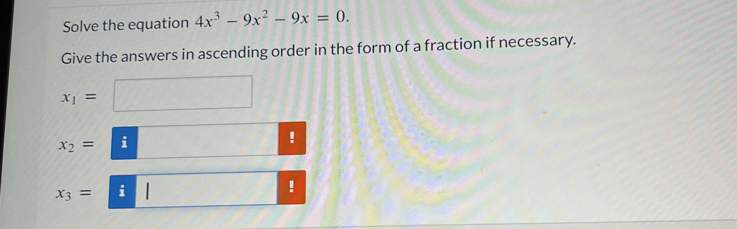 Solved Solve the equation 4x3-9x2-9x=0Give the answers in | Chegg.com