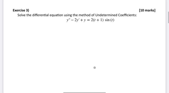 Exercise 3) [10 mar Solve the differential equation | Chegg.com