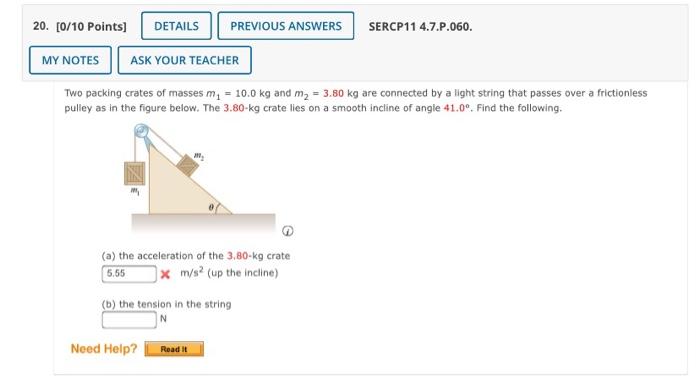 Solved 20. [O/10 Points) DETAILS PREVIOUS ANSWERS SERCP11 | Chegg.com Solved 20. [O/10 Points) DETAILS PREVIOUS ANSWERS SERCP11 | Chegg.com