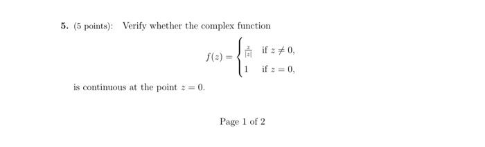 Solved 5. (5 points): Verify whether the complex function | Chegg.com