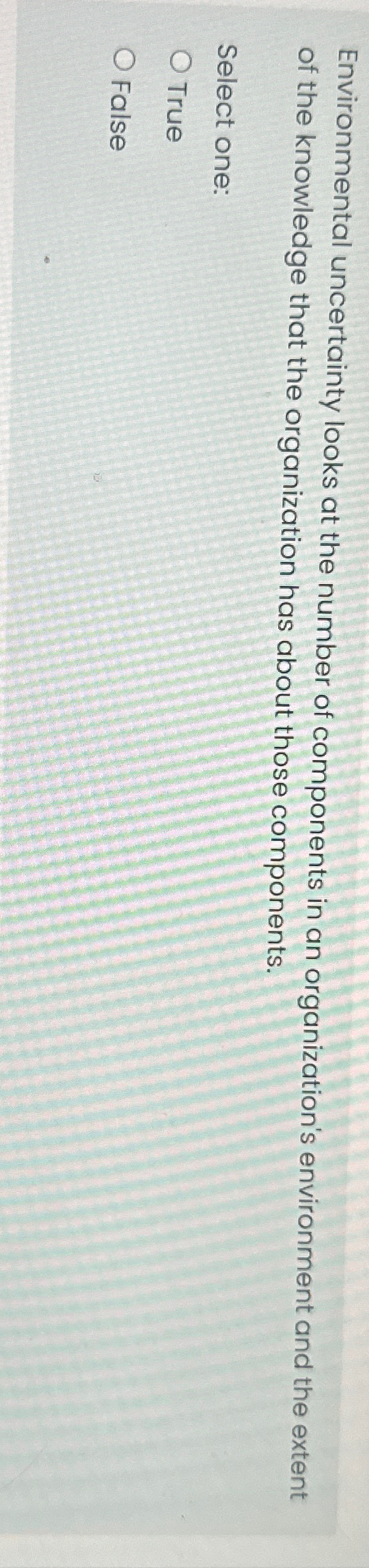 Solved Environmental uncertainty looks at the number of | Chegg.com