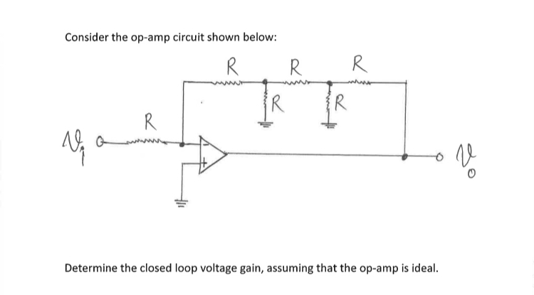 Solved Consider the op-amp circuit shown below:Determine the | Chegg.com