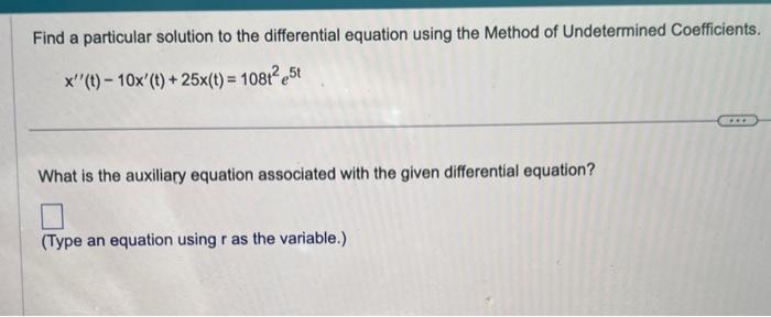 Solved Find a particular solution to the differential | Chegg.com