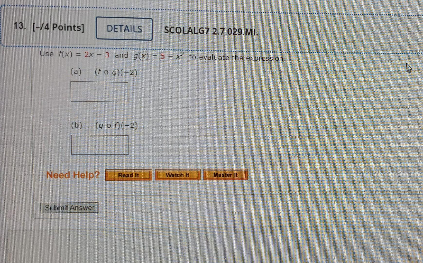 Solved DETAILS SCOLALG7 2.4.015. h(t) = 2t² = t; t = 5, t = | Chegg.com