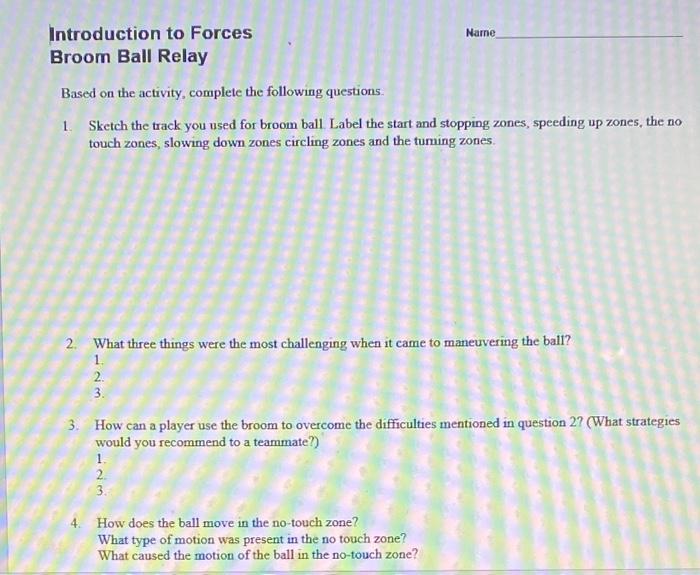 Name Introduction to Forces Broom Ball Relay Based on | Chegg.com