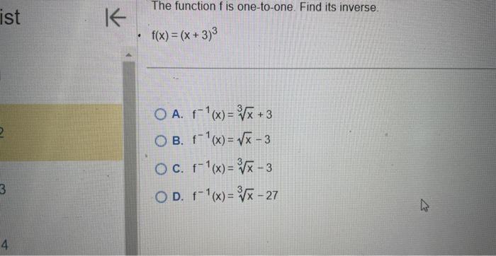 Solved The function f is one-to-one. Find its inverse. | Chegg.com