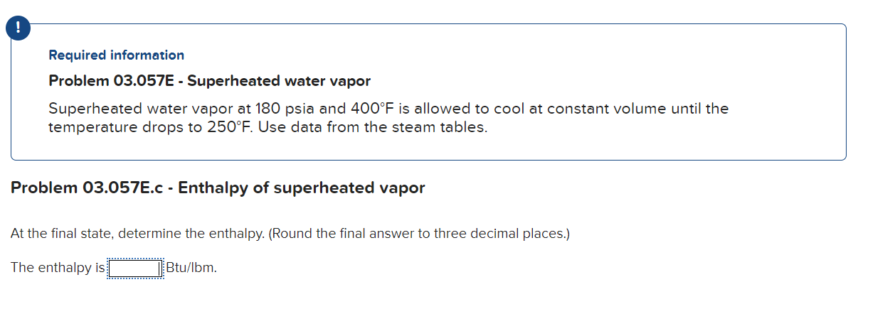 Solved Required informationProblem 03.057E - Superheated | Chegg.com Solved Required informationProblem 03.057E - Superheated | Chegg.com