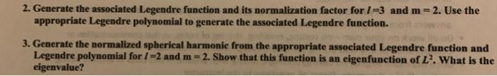 Solved 2 Generate The Associated Legendre Function And Its