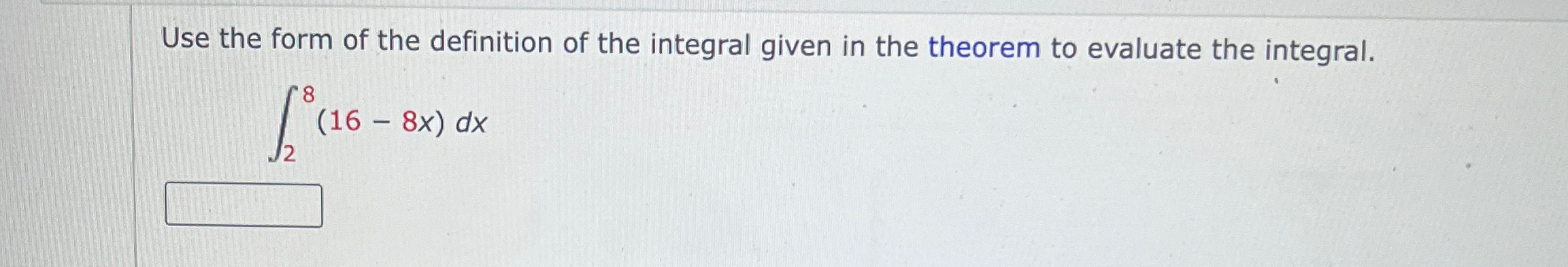 Solved Use the form of the definition of the integral given | Chegg.com