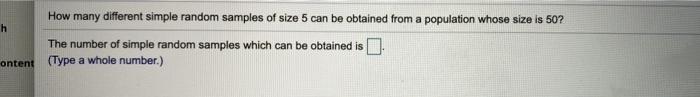 Solved h How many different simple random samples of size 5 | Chegg.com