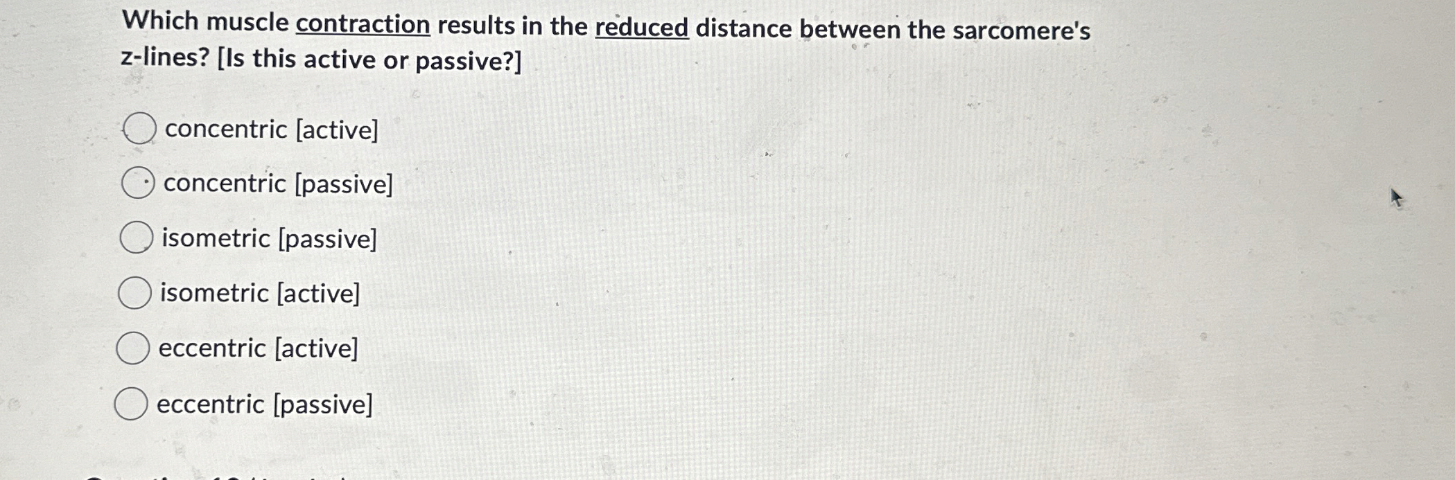 Solved Which muscle contraction results in the reduced | Chegg.com